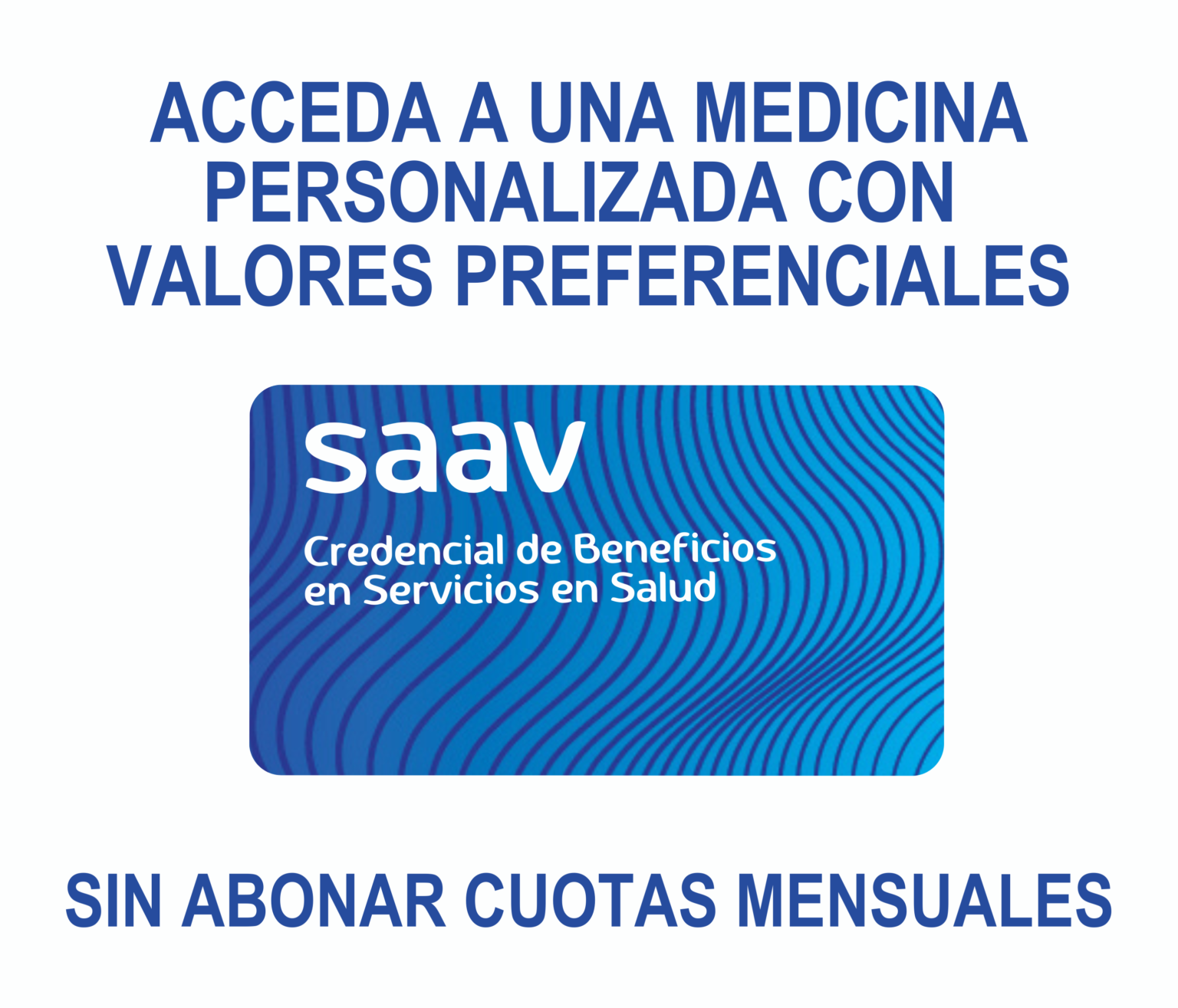 Credencial de Beneficios SAAV - CEPEM Consultorios Médicos